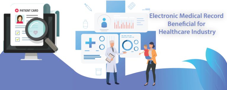 How is Electronic Medical Records Beneficial for Healthcare Industry?