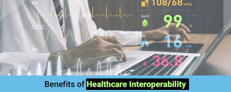Benefits of Healthcare Interoperability