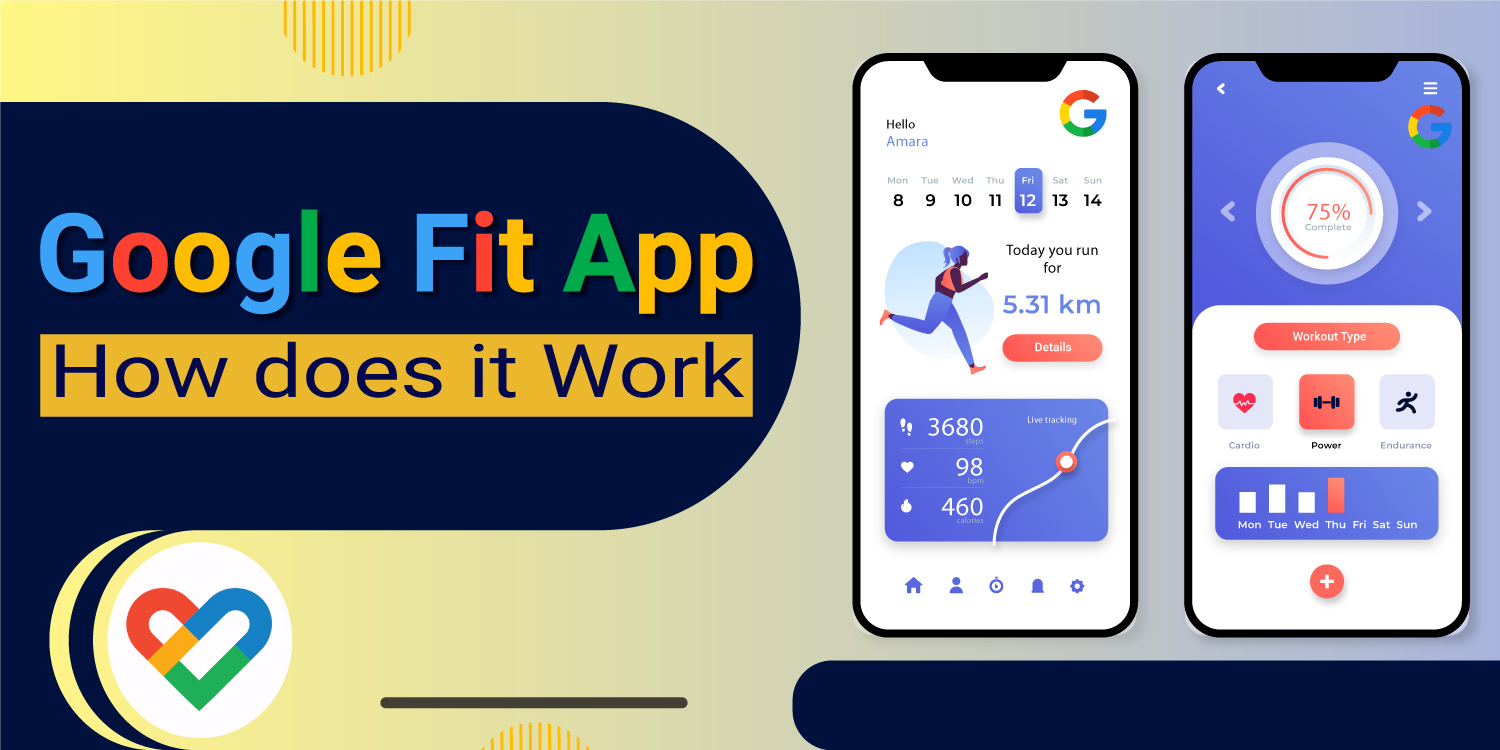 Google Fit App How Does It Work 