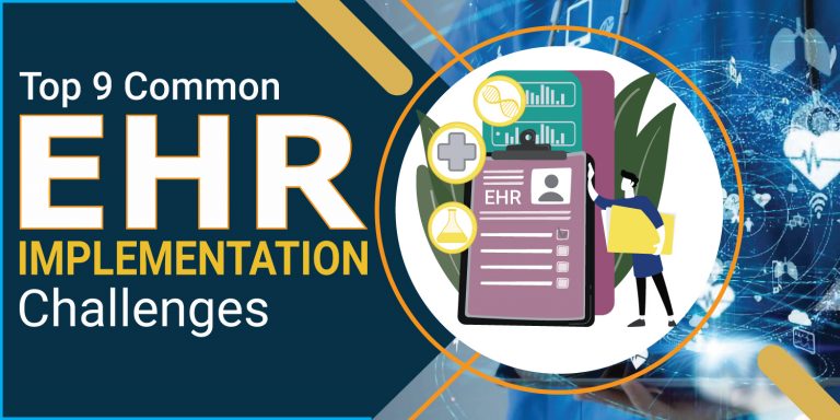 Top 9 Common EHR Implementation Challenges