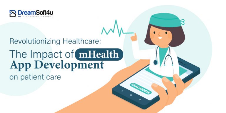 Impact of mHealth App Development on Patient Care