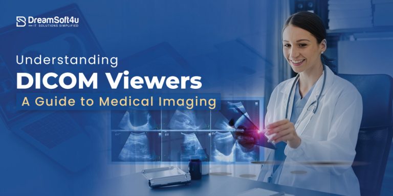 Understanding DICOM Viewers: A Guide to Medical Imaging